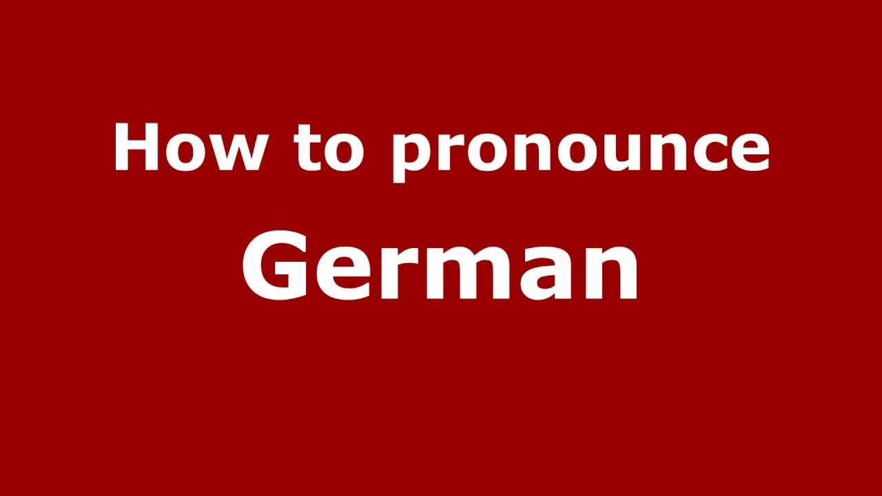 How To Pronounce German PronounceNames YouTube How To Pronounce German PronounceNames YouTube
