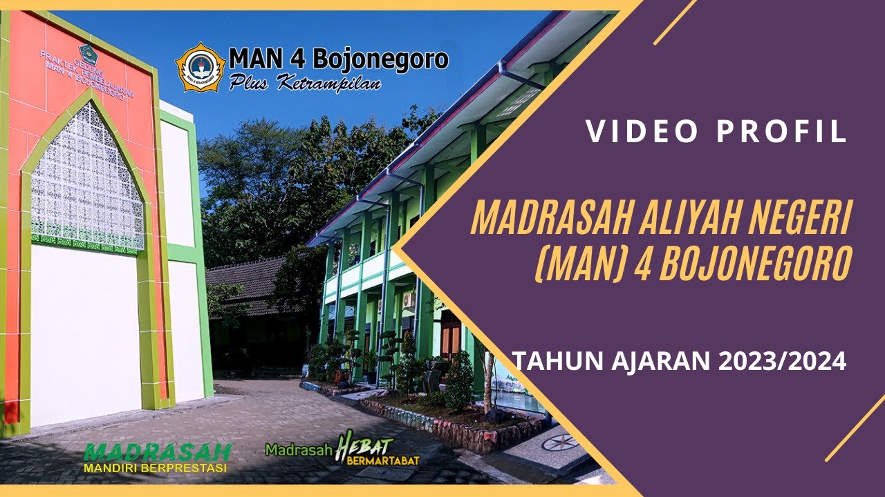 Profil Madrasah Aliyah Negeri (MAN) 4 Bojonegoro - YouTube