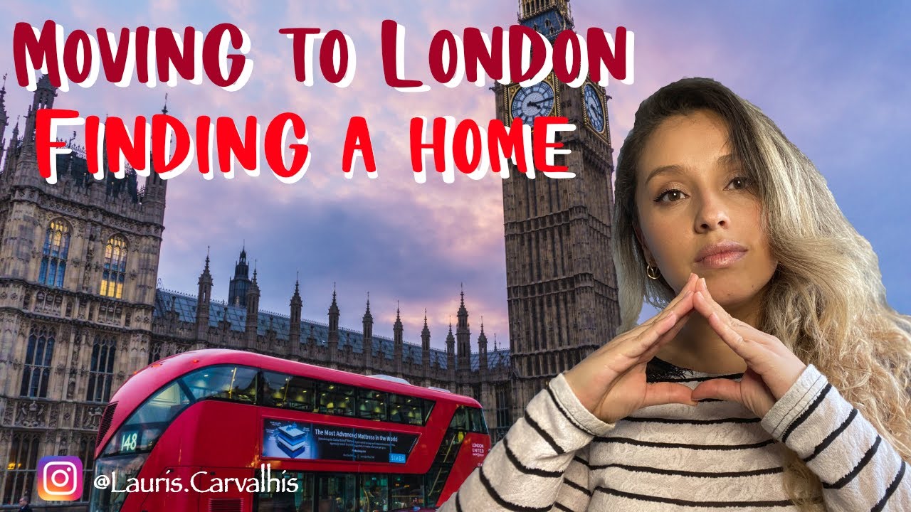 Moving To London Finding A Home YouTube moving-to-london-finding-a-home-youtube
