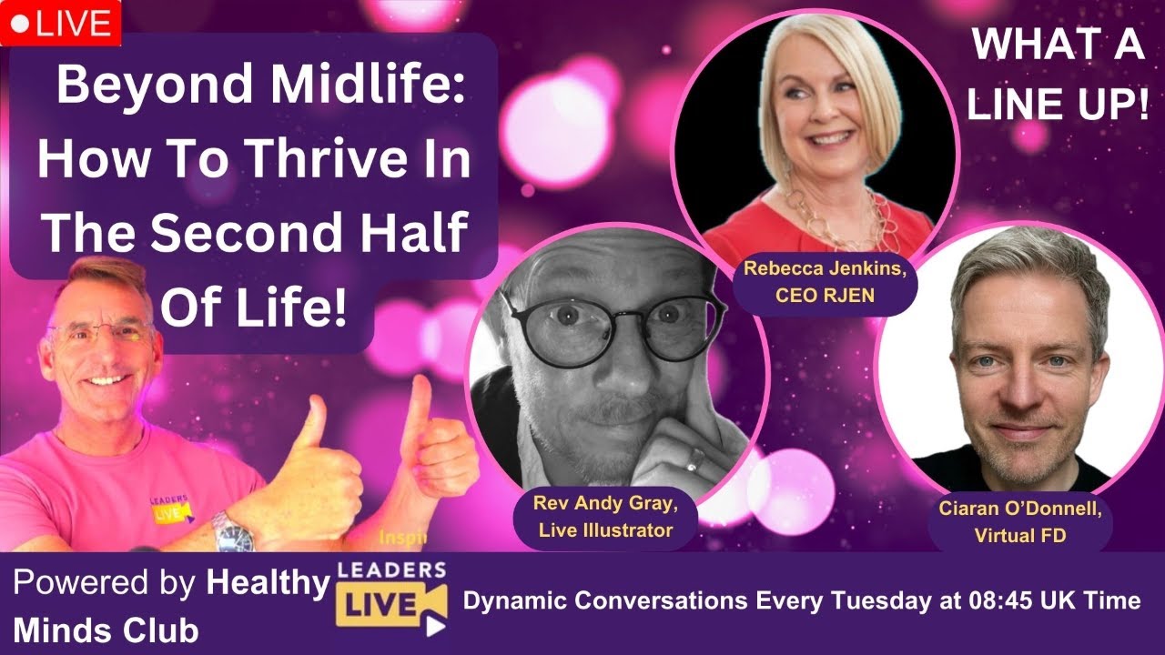Beyond Midlife: How To Thrive In The Second Half Of Life! - YouTube