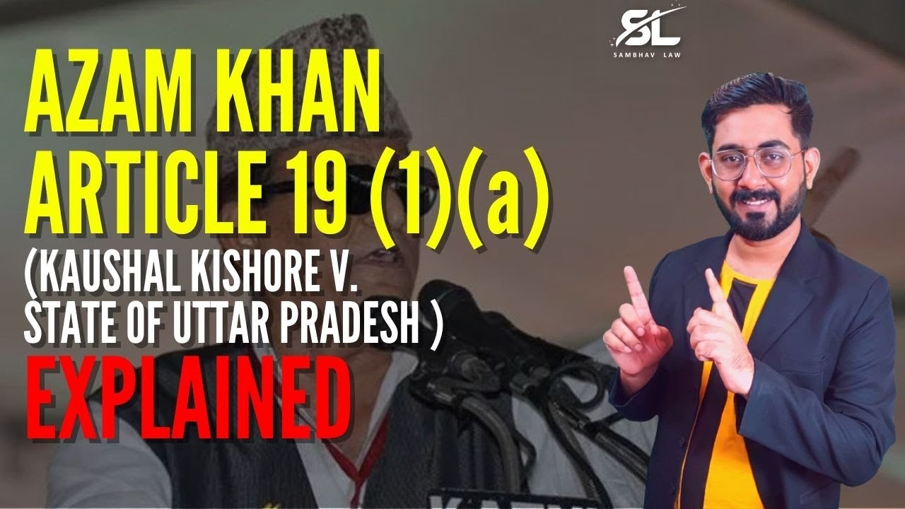 Kaushal Kishore v State Of Uttar Pradesh | Art 19 1(a) Judgment Explained CLAT PG 2024 | CLAT ...