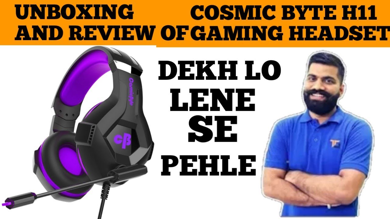 COSMIC BYTE H11 GAMING HEADFONE UNBOXING AND REVIEW | Best gaming ...