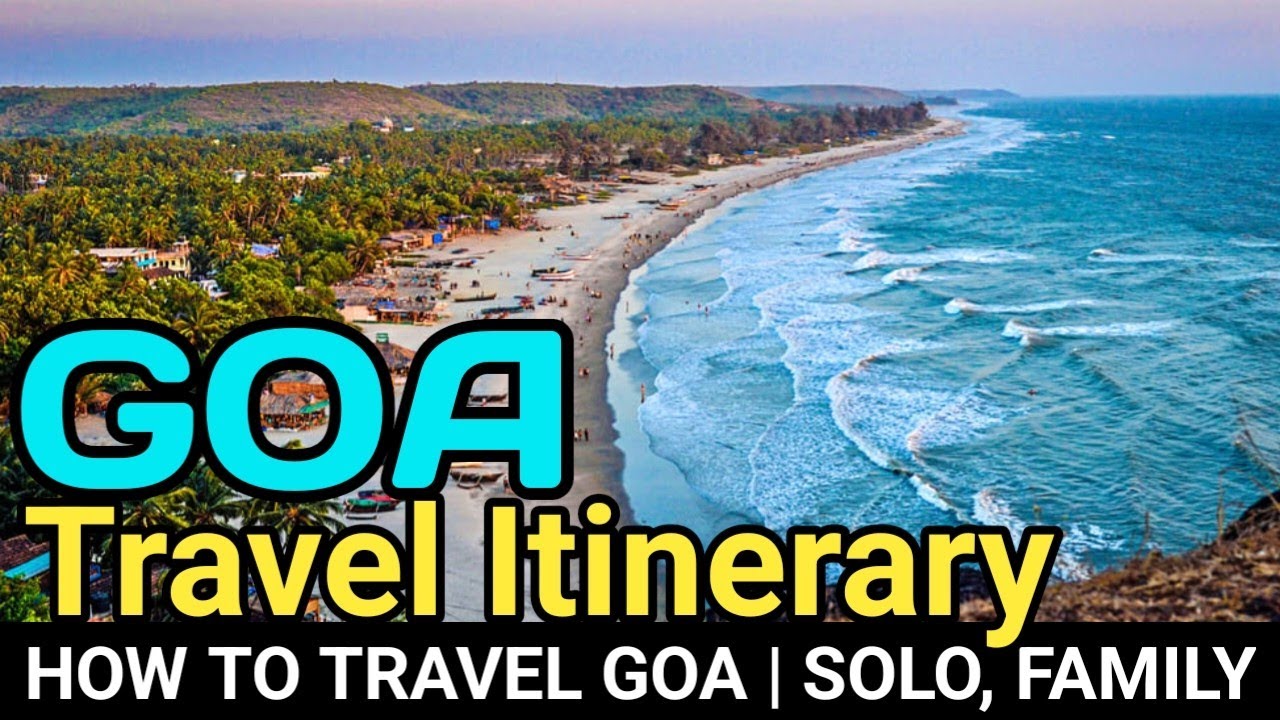 How to Travel GOA in Cheapest Budget | GOA Tourist Places | GOA Budget ...