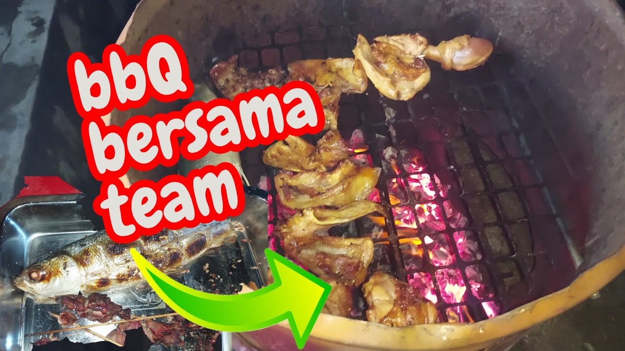 BBQ bersama team - YouTube