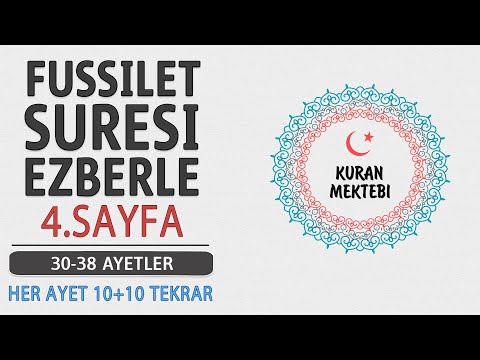 Fussilet suresi 4.sayfa ezberle 10 tekrar+10 tekrar 2.dönüş 24.sayfa