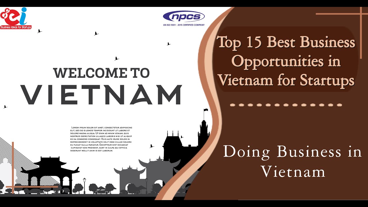 Top 15 Best Business Opportunities in Vietnam for Startups | Doing ...