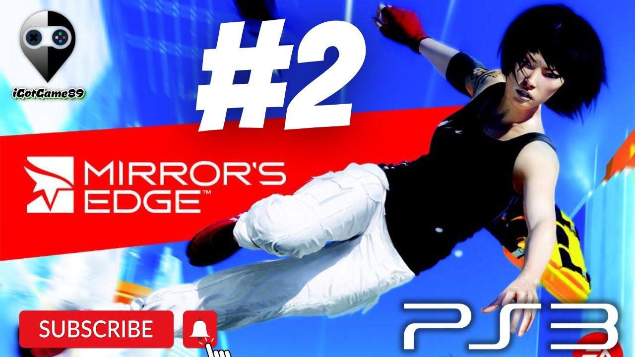 Mirror's Edge (PS3) Walkthrough Part 2 - YouTube