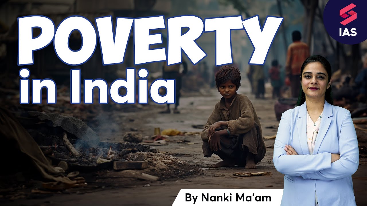Poverty in India | UPSC Economy Lectures | Nanki ma'am | UPSC CSE 2024 ...