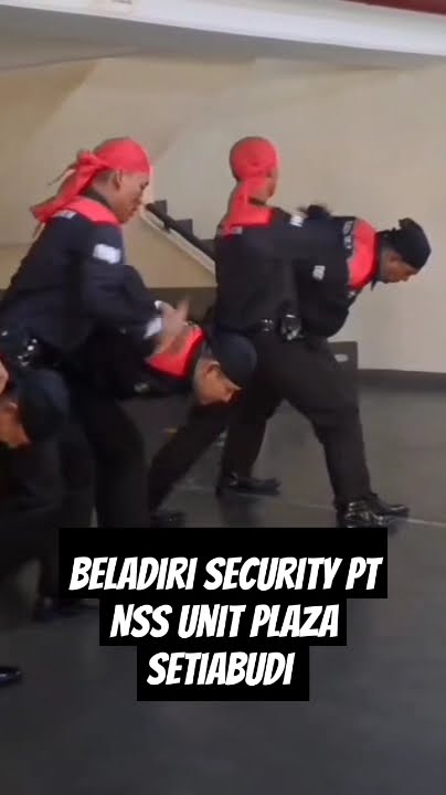 Beladiri Security PT NSS Unit Plaza Setiabudi @TeguhIrawanYoutuber ...