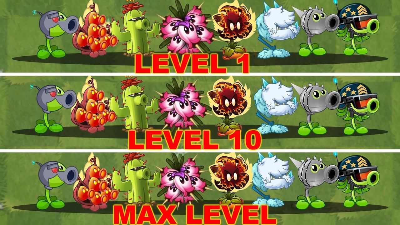 Every Plant LEVEL 1 vs LEVEL 10 vs MAX LEVEL - PvZ 2 Plant Vs Plant (V ...