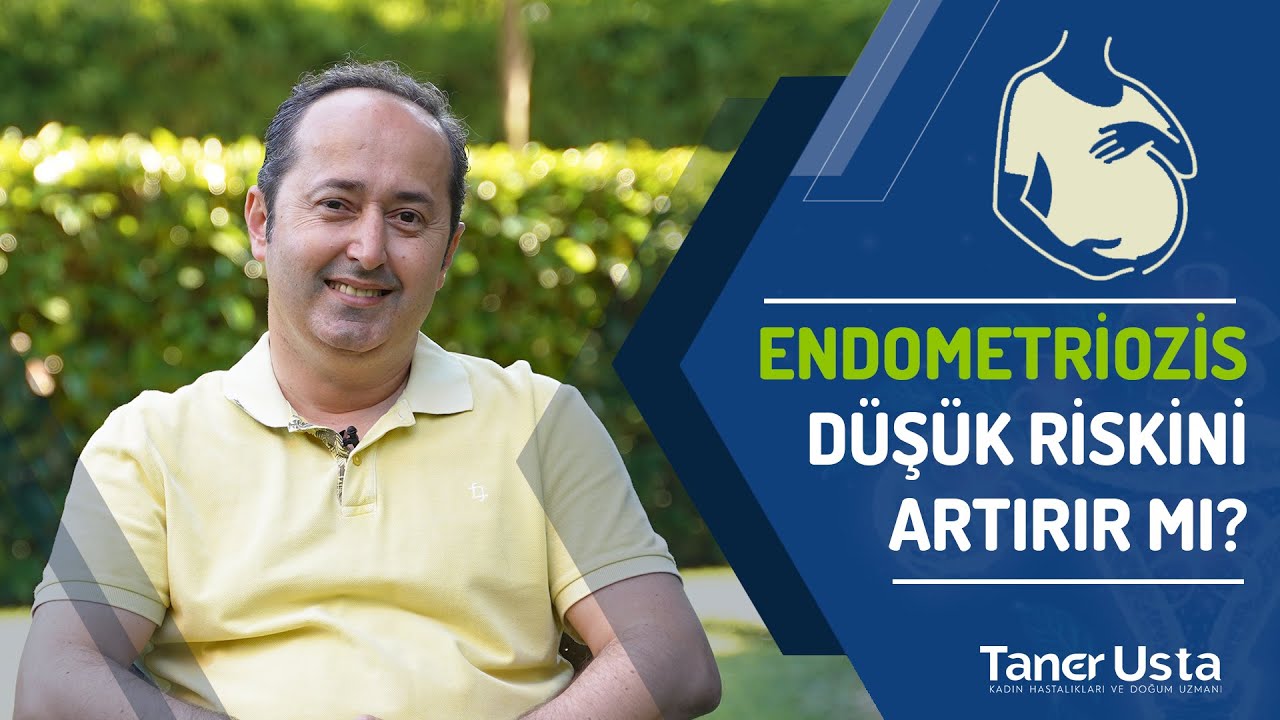 Endometriozis Düşük Riskini Artırır Mı? - Prof. Dr. Taner Usta - YouTube