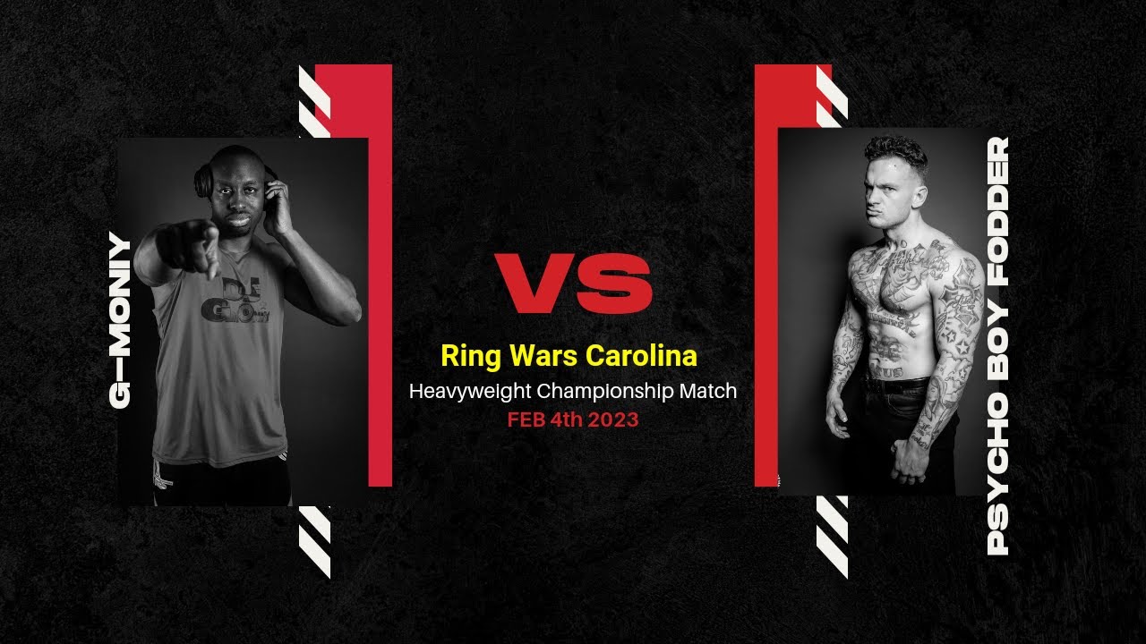 G Moniy Vs Psycho Boy Fodder - Ring Wars Carolina Heavyweight Title ...