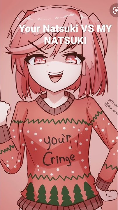YOUR NATSUKI VS MY NATSUKI - YouTube