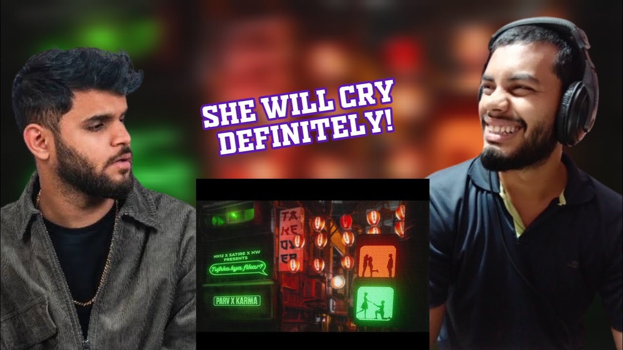 TUJHKO KYA FIKAR - PARV X KARMA ( PROD. BY FIRE BOY ) MICKY REACTION ...