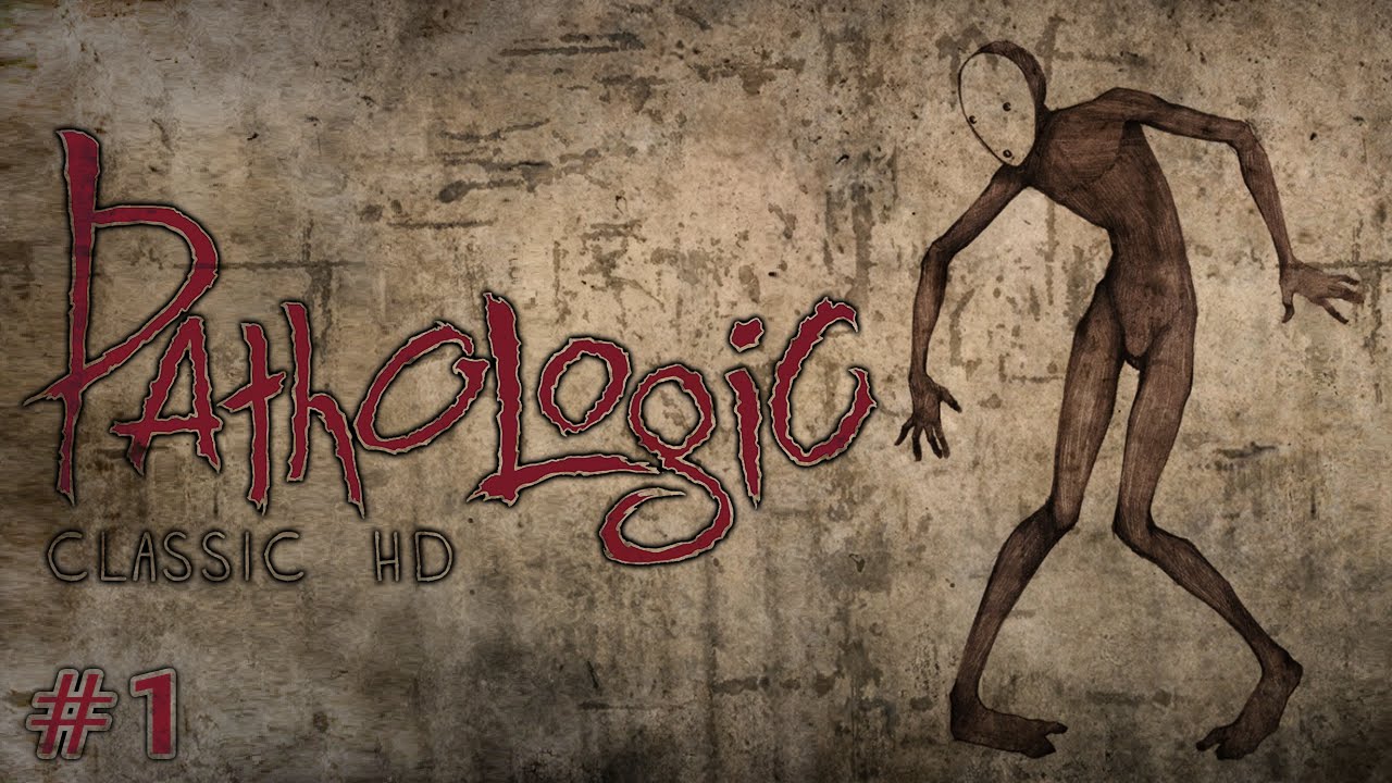 Pathologic Classic HD (Ep. 1 - The Play Begins) - YouTube