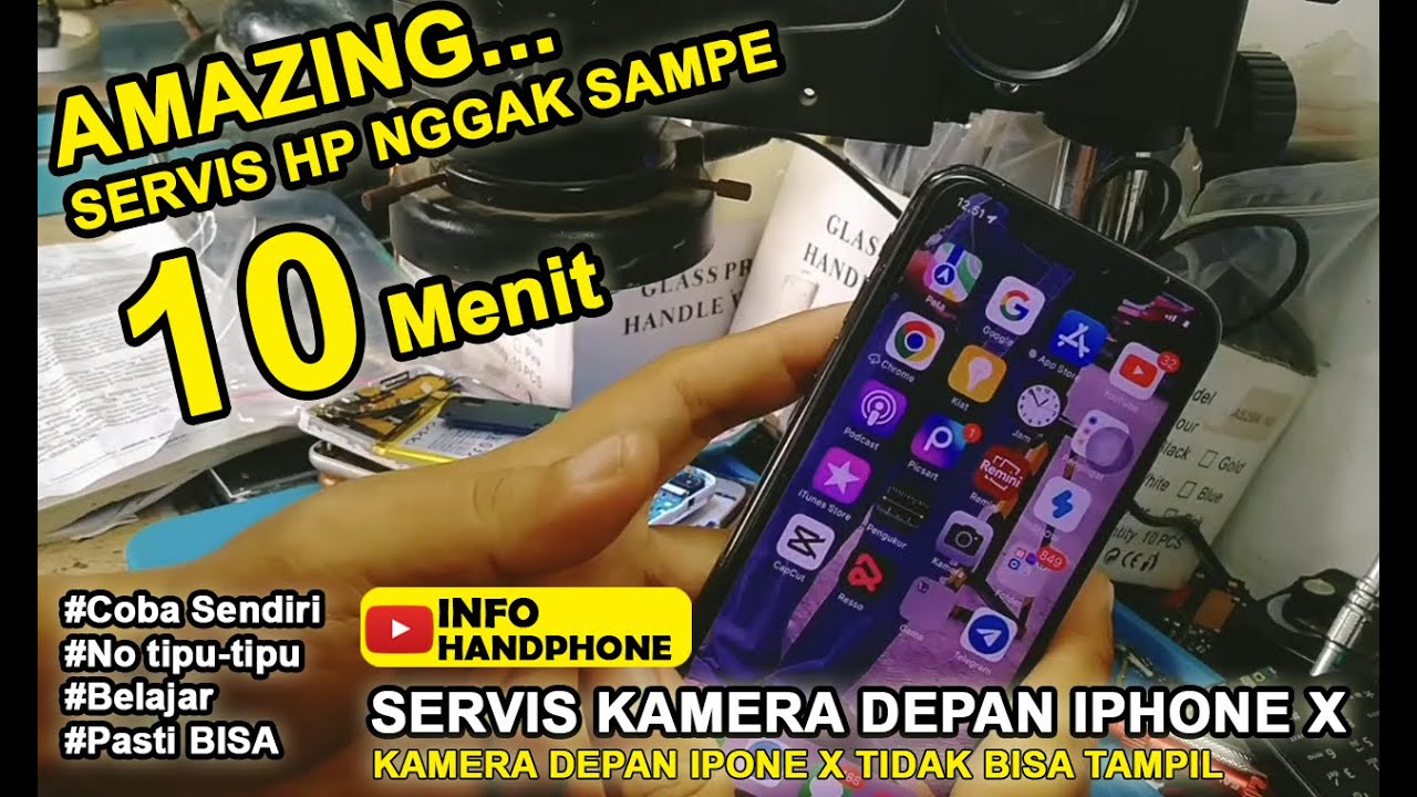 SERVICE KAMERA DEPAN IPHONE X - INFO HANDPHONE - YouTube