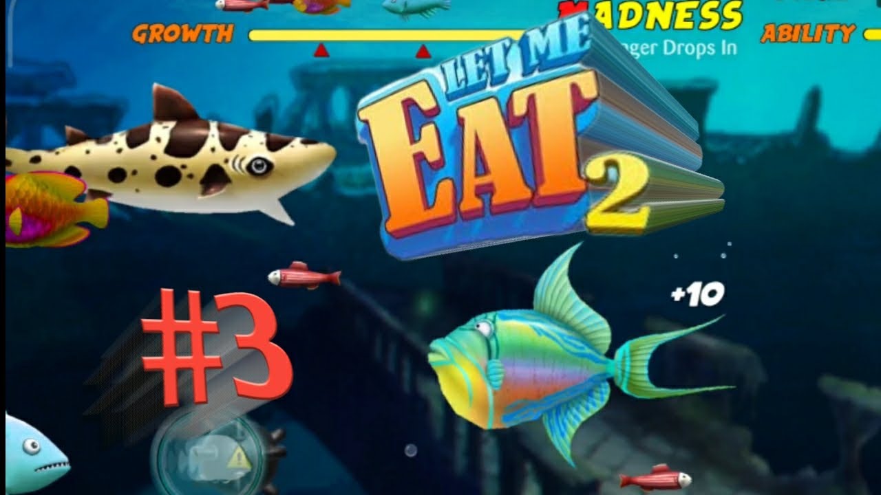 Let Me Eat 2 gameplay #3 stage 11-13 Game fish eat fish, game ikan ...