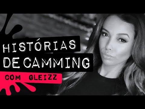 HISTÓRIAS DE CAMGIRL: PRIVEZETE GLEIZZ