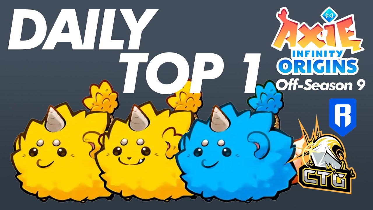 DAILY TOP 1 feat: G4R0U | OFF-SEASON 9 | ORIGINS LEADERBOARD | AXIE ...