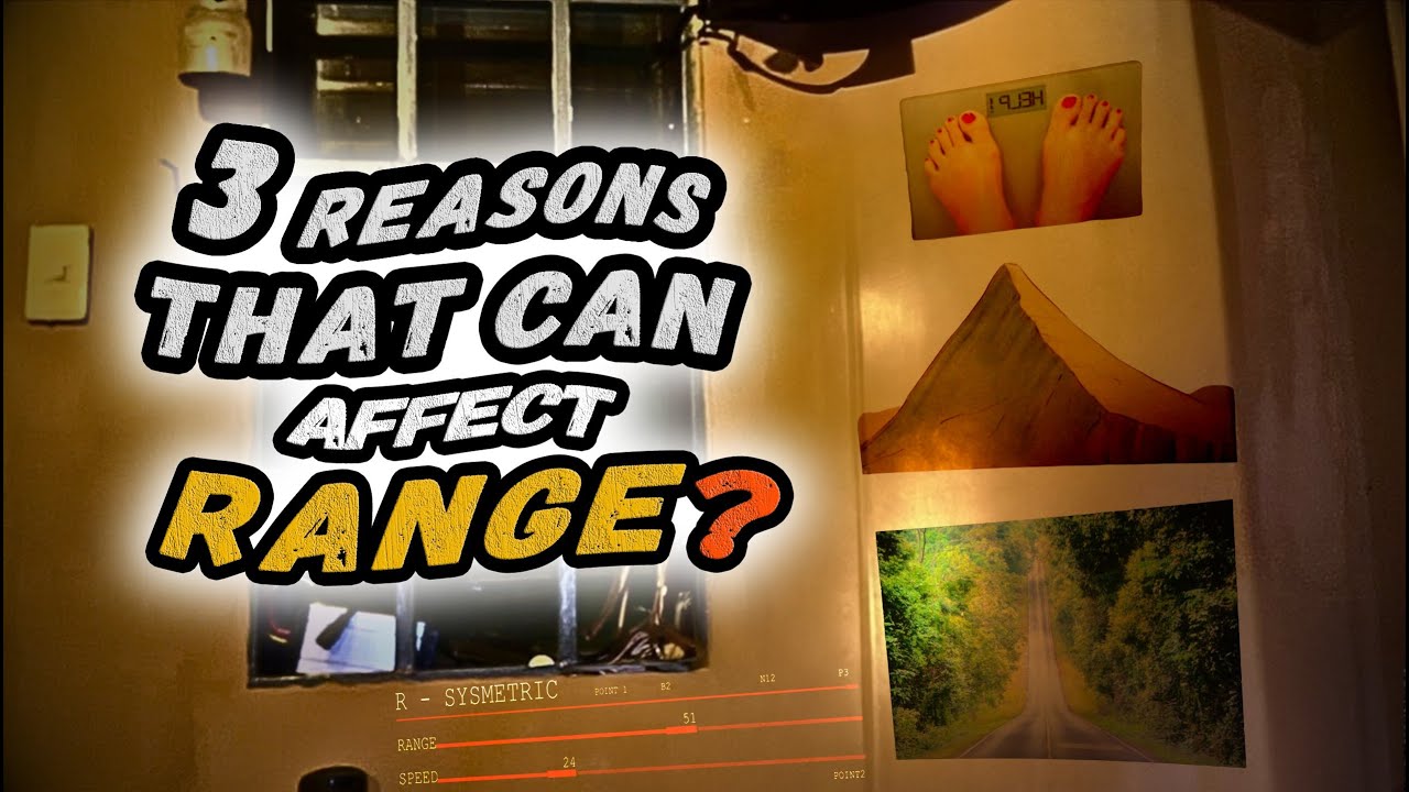 3 REASONS THAT CAN AFFECT RANGE ? - YouTube