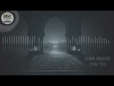 Sevda Yolu - Osman Yanardağ
