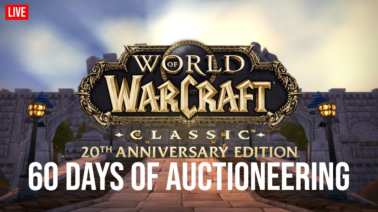 60 Days of Auctioneering | World Of Warcraft Classic Anniversary - YouTube
