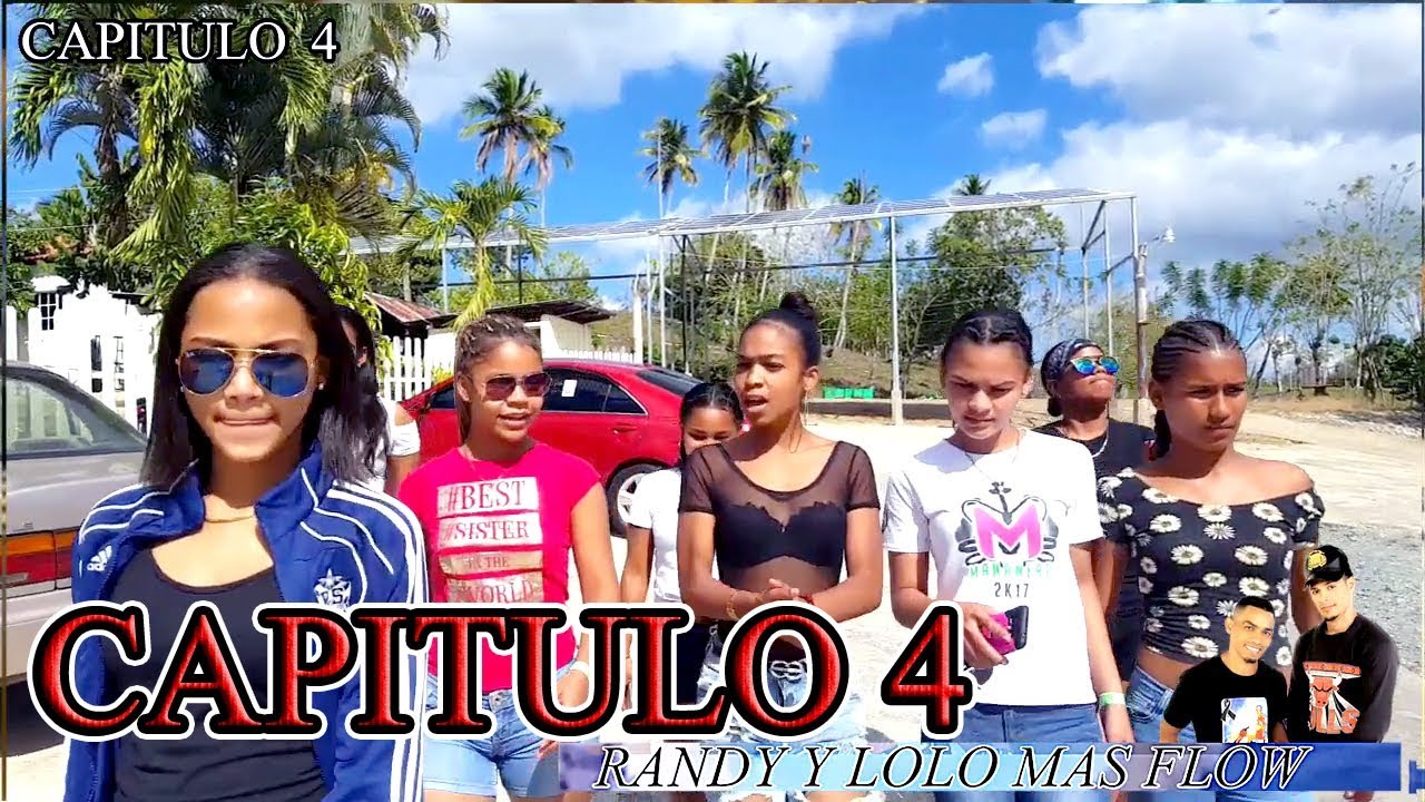 LAS MENORES CHAPIADORA CAPITULO 4 - YouTube