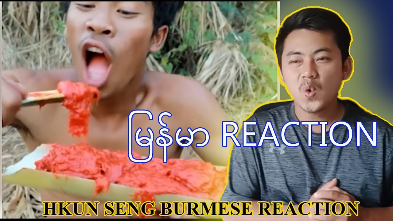 hkun seng burmese reaction - YouTube