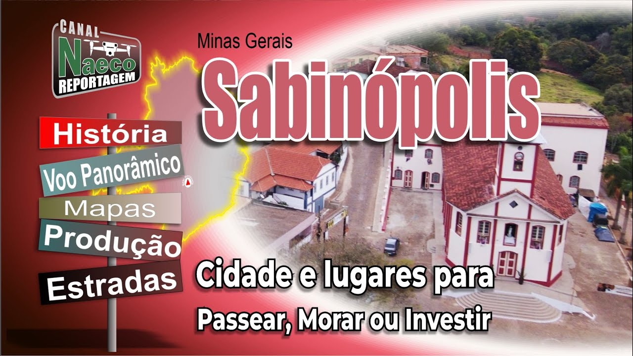 Sabinópolis, MG - Cidade e Lugares para Passear, Morar e Investir - YouTube