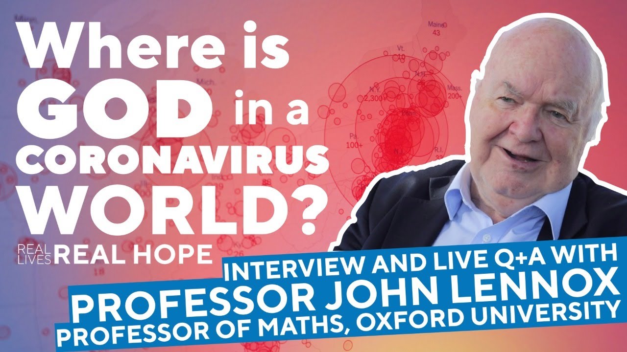 Where is God in a Coronavirus World? // An evening with Prof. John ...