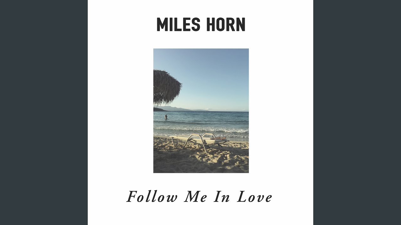 Follow Me In Love - YouTube