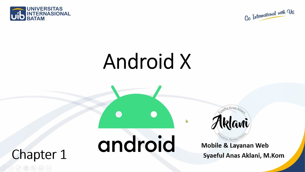 SAY - Mobile & Layanan Web - Chapter 1 - Introduction Android X - YouTube