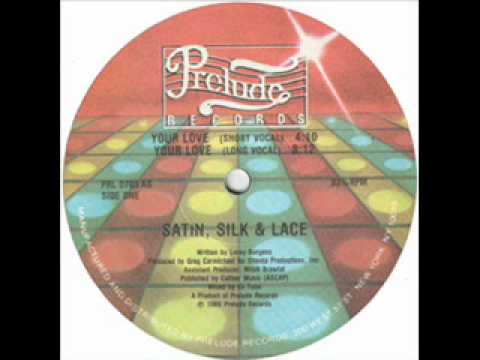 Boogie Down - Satin, Silk & Lace - Your Love
