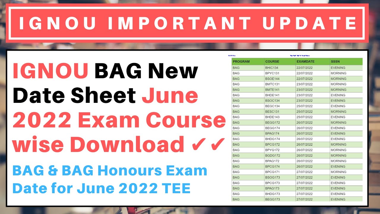 IGNOU BAG New Date Sheet June 2022 Exam Course Wise Download BAG ignou-bag-new-date-sheet-june-2022-exam-course-wise-download-bag