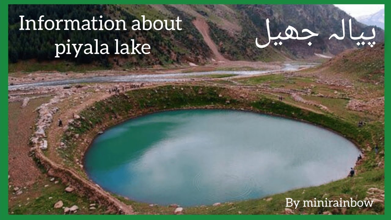 PYALA LAKE | Naran Valley | Information about Pyala lake | Bowl shaped ...