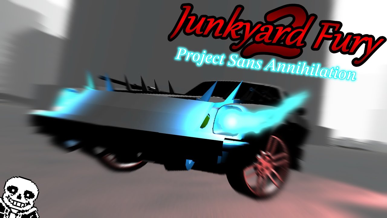 Sans In Junkyard Fury 2: Project Annihilation - YouTube