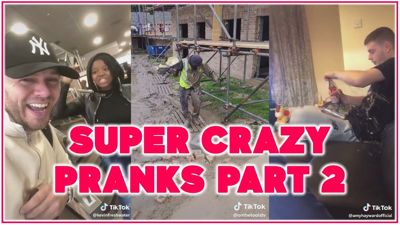 BEST TIKTOK PRANKS PART 2 - CRAZY VIDEO BLOGGERS PRANK FRIENDS WITH SO ...