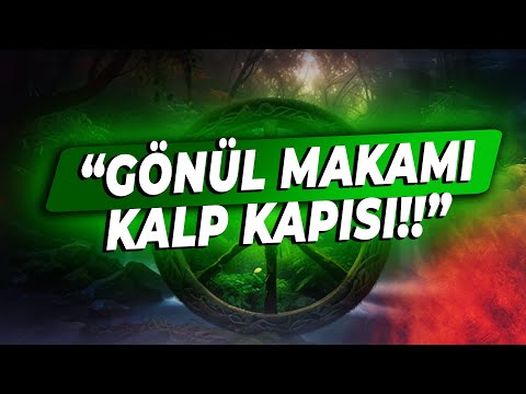 KALP Ezeli ve Ebedi NUR'dur !! | GÖNÜL MAKAMI.. KALP KAPISI.. | KALP Temizliği ve Manevi SAFLIK !!