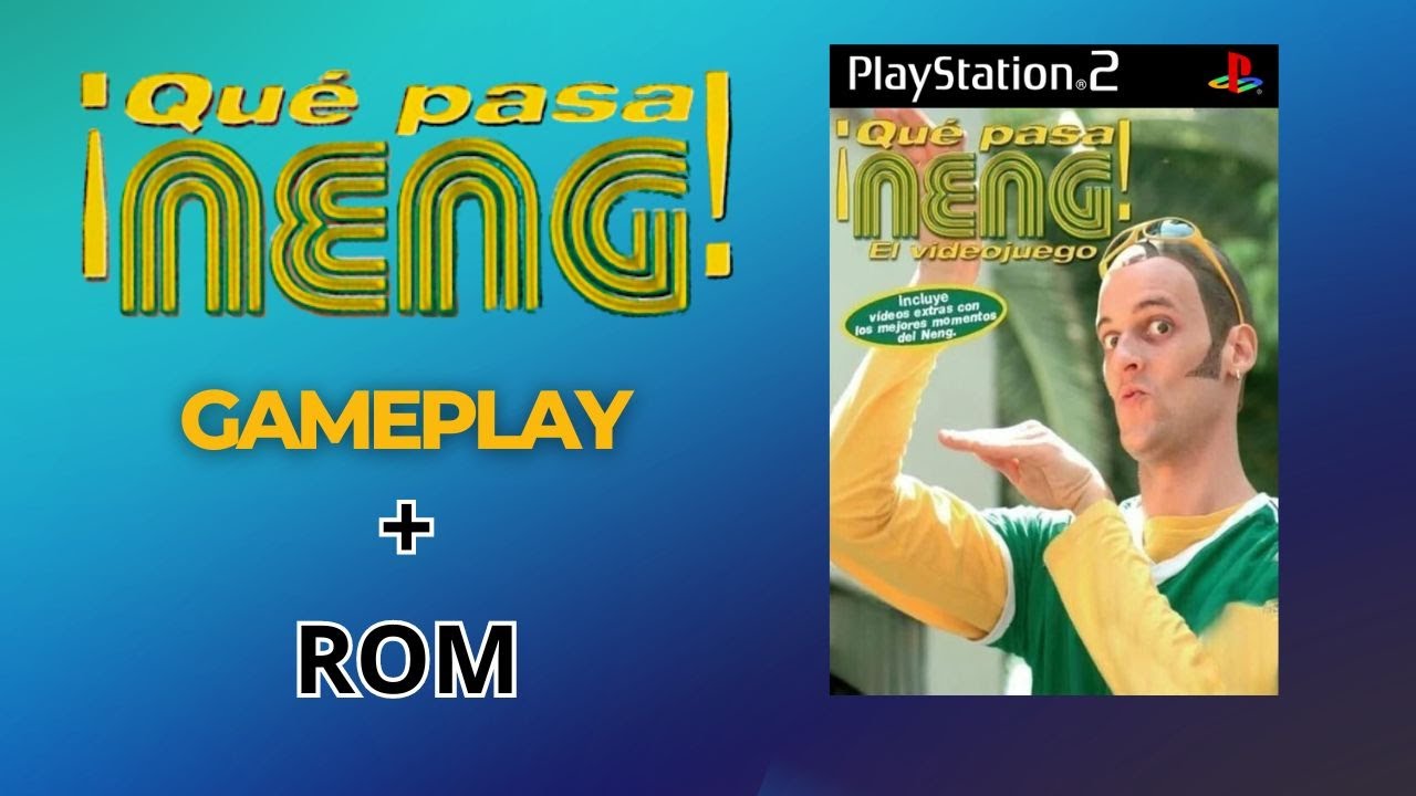¡Qué Pasa Neng! - Gameplay - Español - YouTube