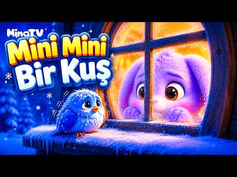 Mini Mini Bir Kuş Donmuştu 🐦🥶 En Sevilen Eğitici Çocuk Şarkıları | MinoTV