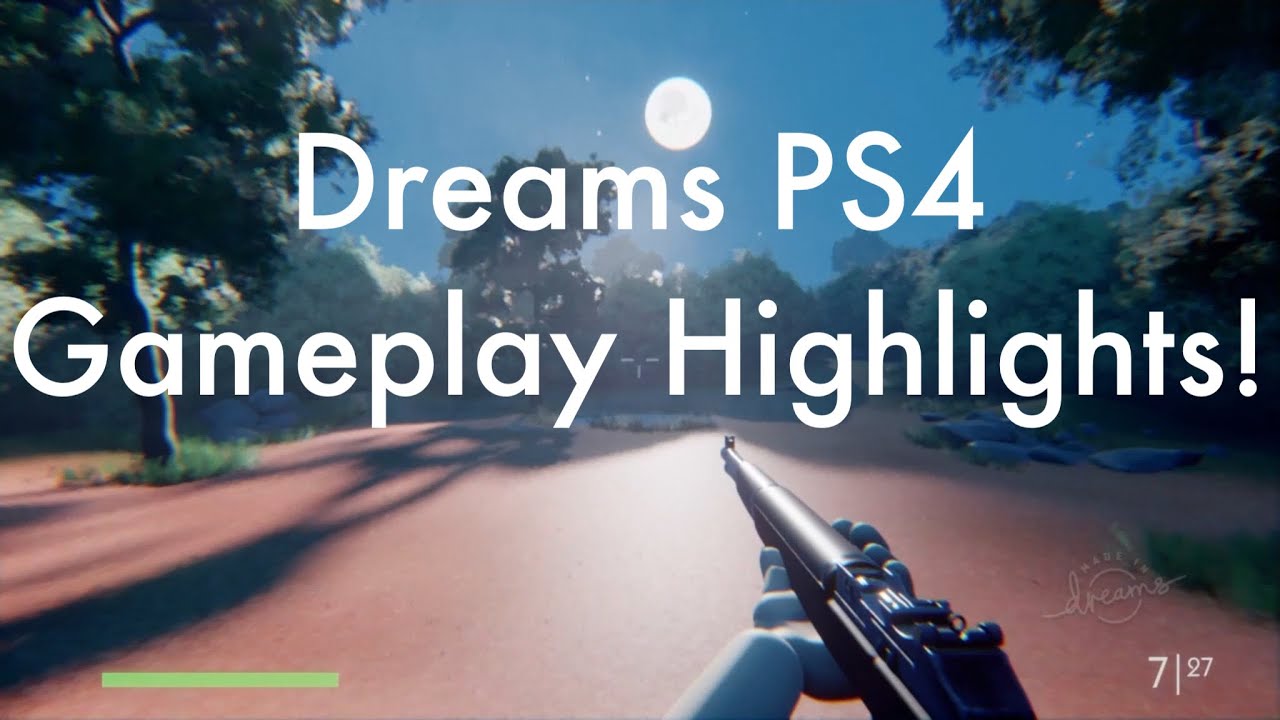 Dreams PS4: Gameplay #DreamsPS4 #MadeInDreams ドリームズユニバース Universe BEST ...