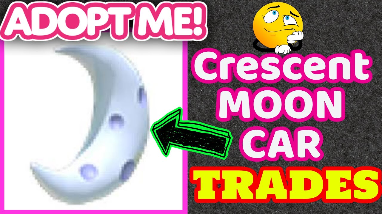 Crescent Moon Car Trading Proofs in Adopt Me! - YouTube