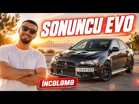 Gördüyün Yerdəyəm! | Mitsubishi EVO X MR – Sonuncu EVO