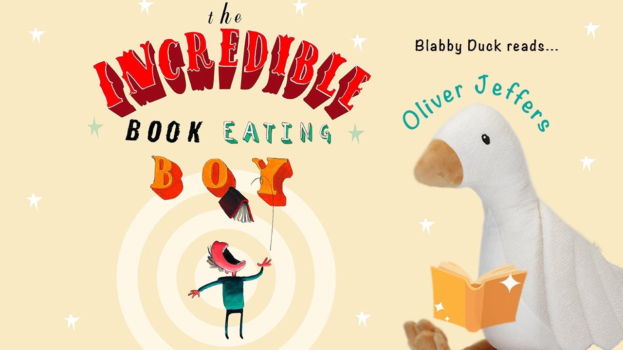 The Incredible Book Eating Boy by Oliver Jeffers - YouTube