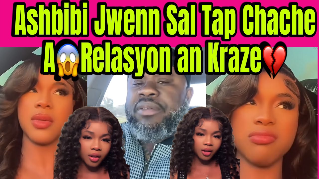 Woy💔relasyon kraze😳Aktris Ashbibi pèdi Miami Boy🙆🏻‍♂️gwo maji fèt oh ...