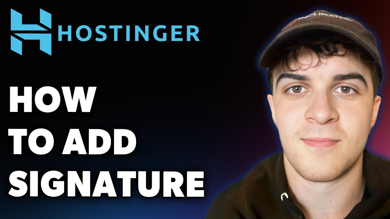 How To Add Signature In Hostinger Webmail Full 2025 Guide YouTube How To Add Signature In Hostinger Webmail Full 2025 Guide YouTube