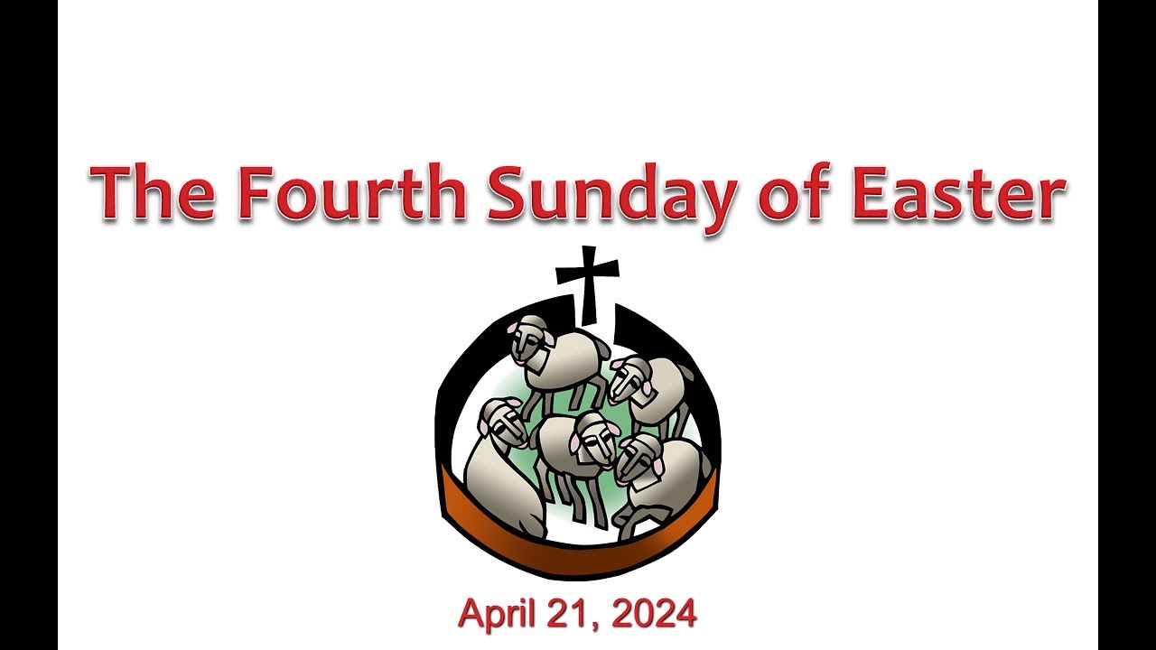 Worship Service 2024 04 21 Easter 4 - YouTube