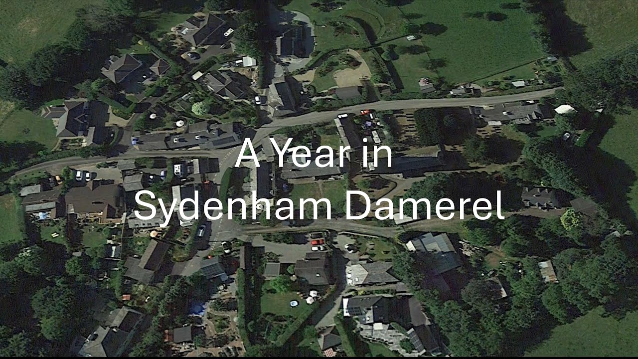 2025 - A Year In Sydenham Damerel - YouTube
