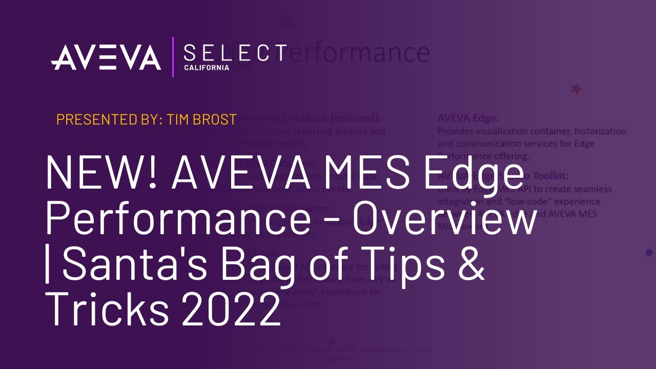 NEW! AVEVA MES Edge Performance - Overview | Santa's Bag of Tips & Tricks 2022 - YouTube