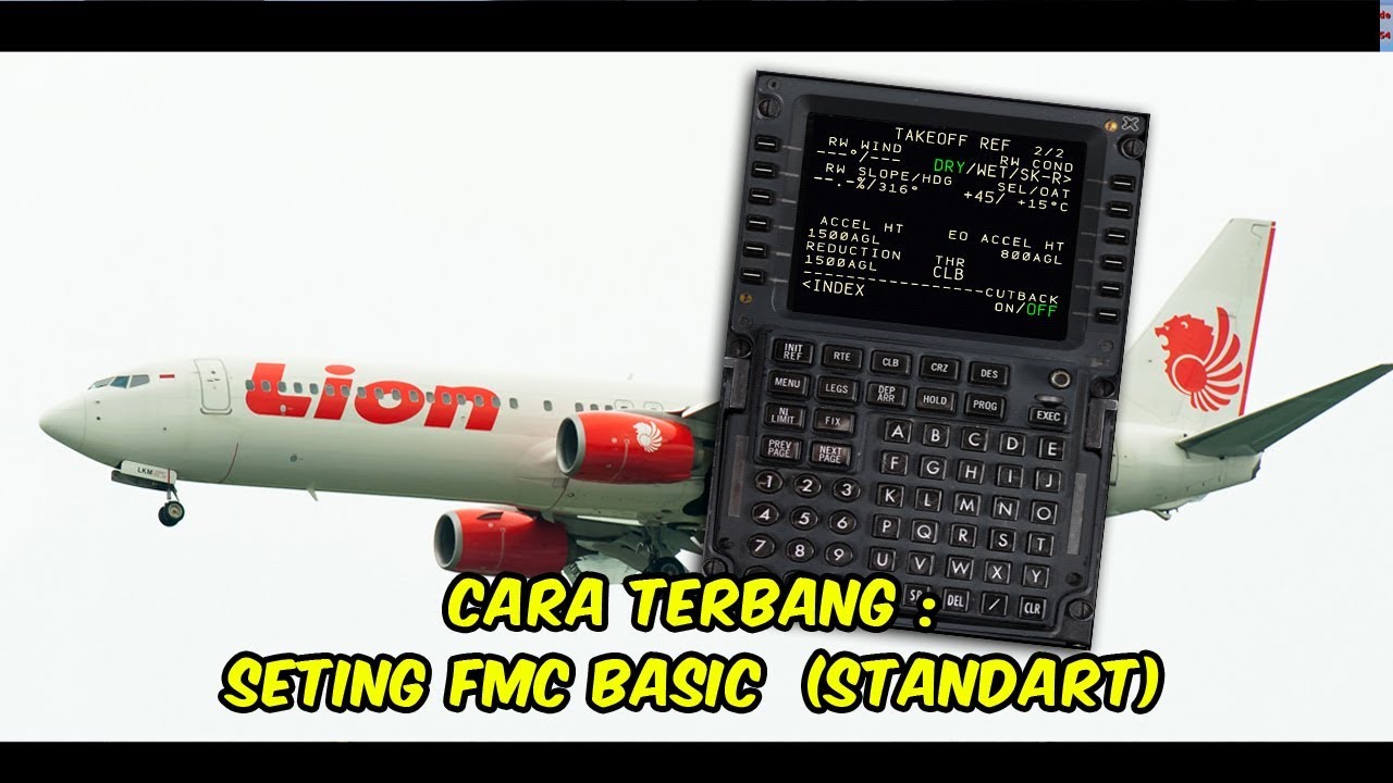 cara terbang : setting fmc boeing 737-900er - YouTube